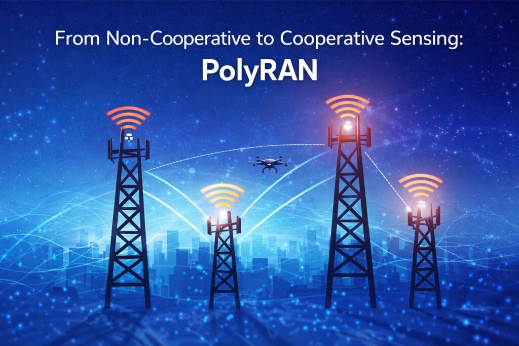 From Non-Cooperative to Cooperative Sensing PolyRAN the Future of ISAC ...